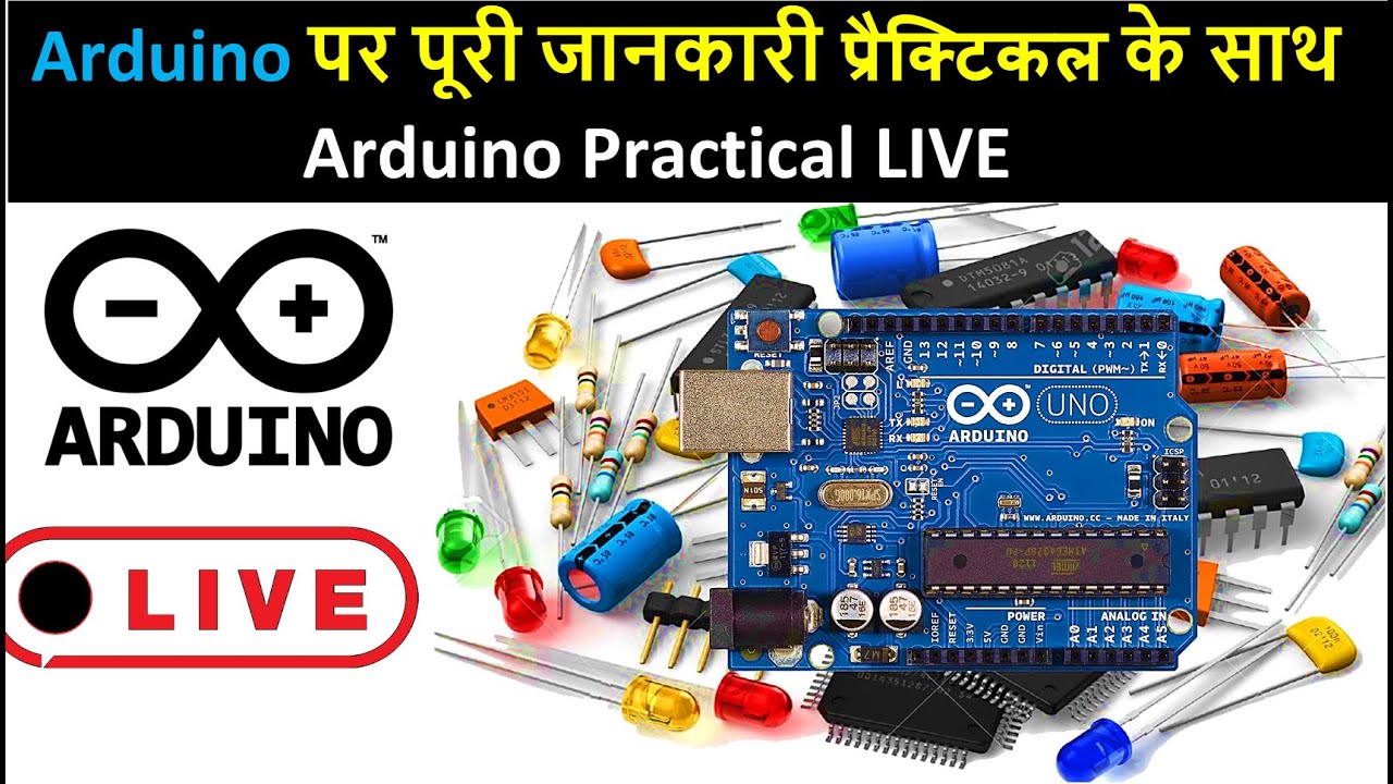 Arduino Project Making Arduino Practical Live आर्डुइनो Arduino In 7016