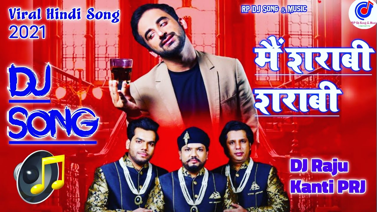 Main Sharabi Sharabi DJ Remix | Rajeev Raja Song | Sharabi Sharabi DJ ...