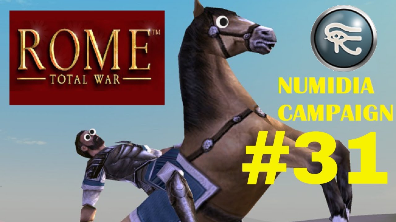 Rome Total War - Numidia Campaign Episode #31: Out of the depths comes ...