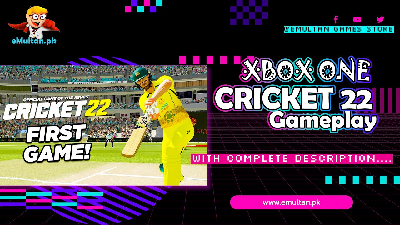 CRICKET 22 GAMEPLAY ON XBOX ONE - eMultan Games Store - YouTube