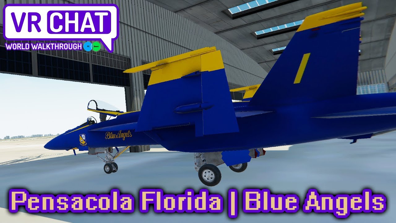 Pensacola Florida ｜ Blue Angels - VRChat World Walkthrough - YouTube