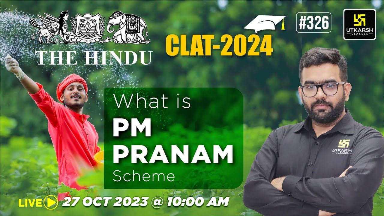 27 October 2023 | The Hindu Analysis #326 | PM PRANAM Scheme Top ...