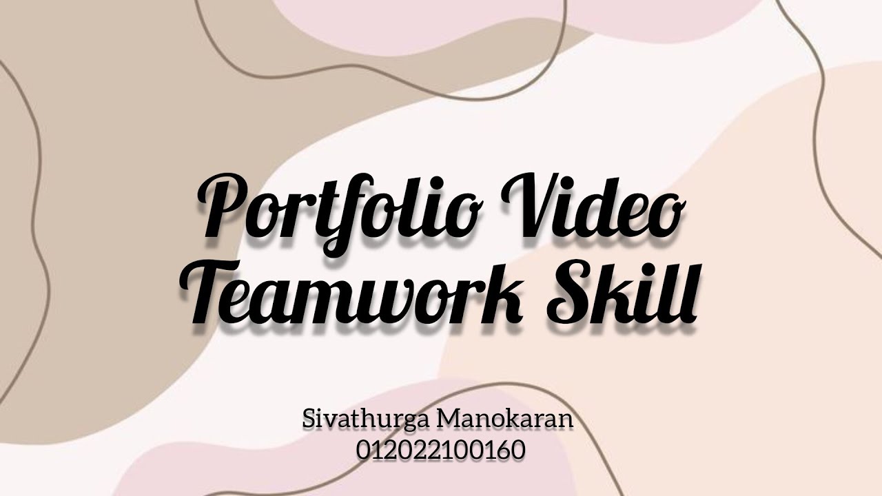 PORTFOLIO VIDEO 2: TEAMWORK SKILL || IPE - YouTube