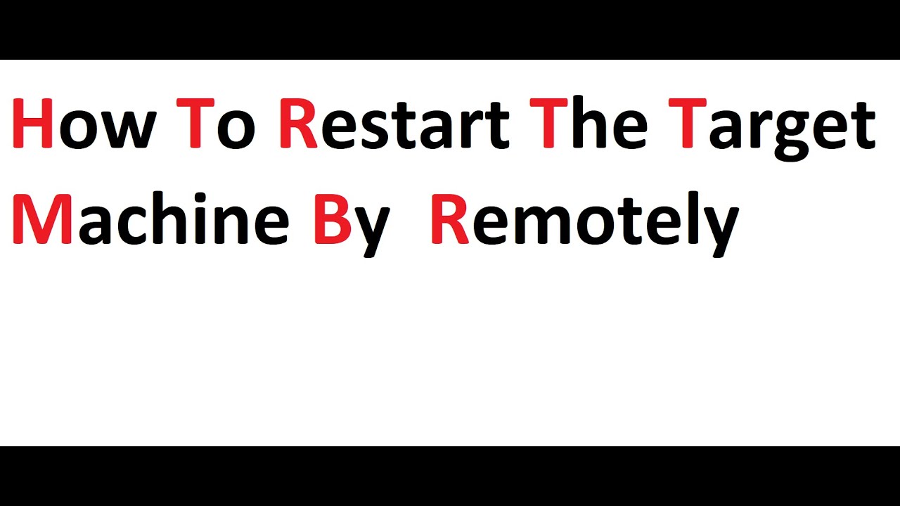 How to Restart the Target Machine by Remotely - YouTube