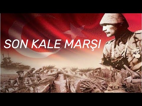 Son Kale Marşı