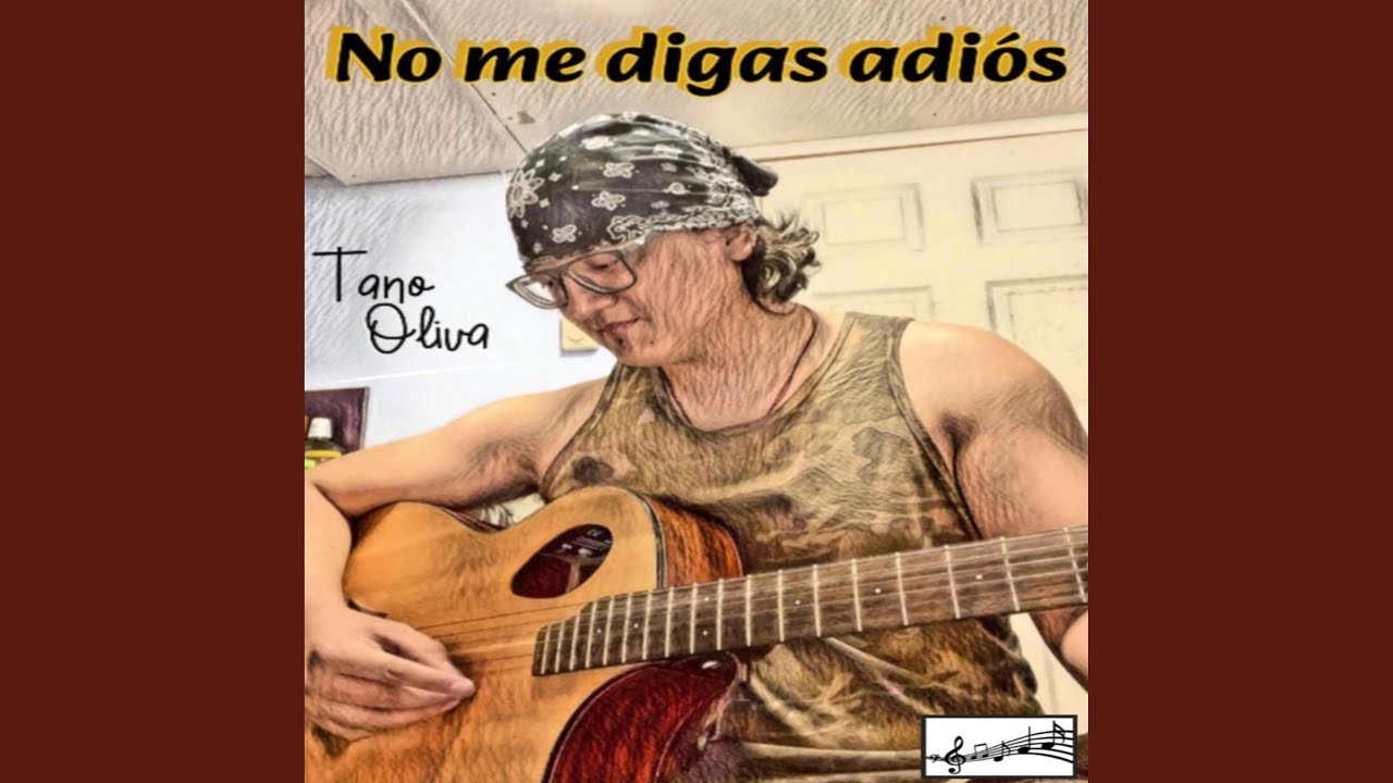 No me digas adiós - YouTube