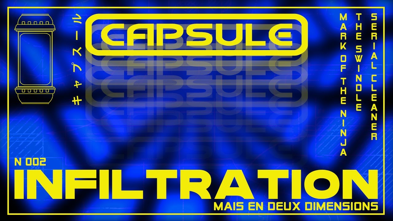 CAPSULE # 2 | INFILTRATION 2D | Mark of the Ninja - The Swindle ...