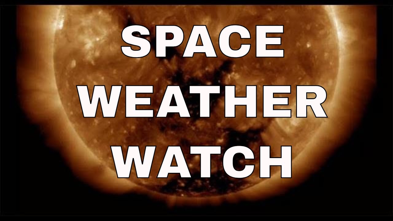 Space Weather Watch: Geomagnetic Storm Possible Today - YouTube