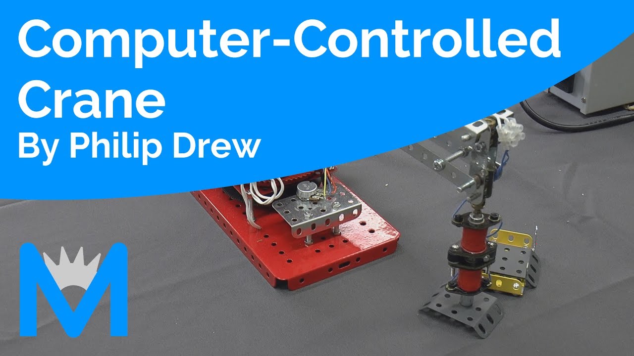 Computer Controlled Crane by Philip Drew - YouTube