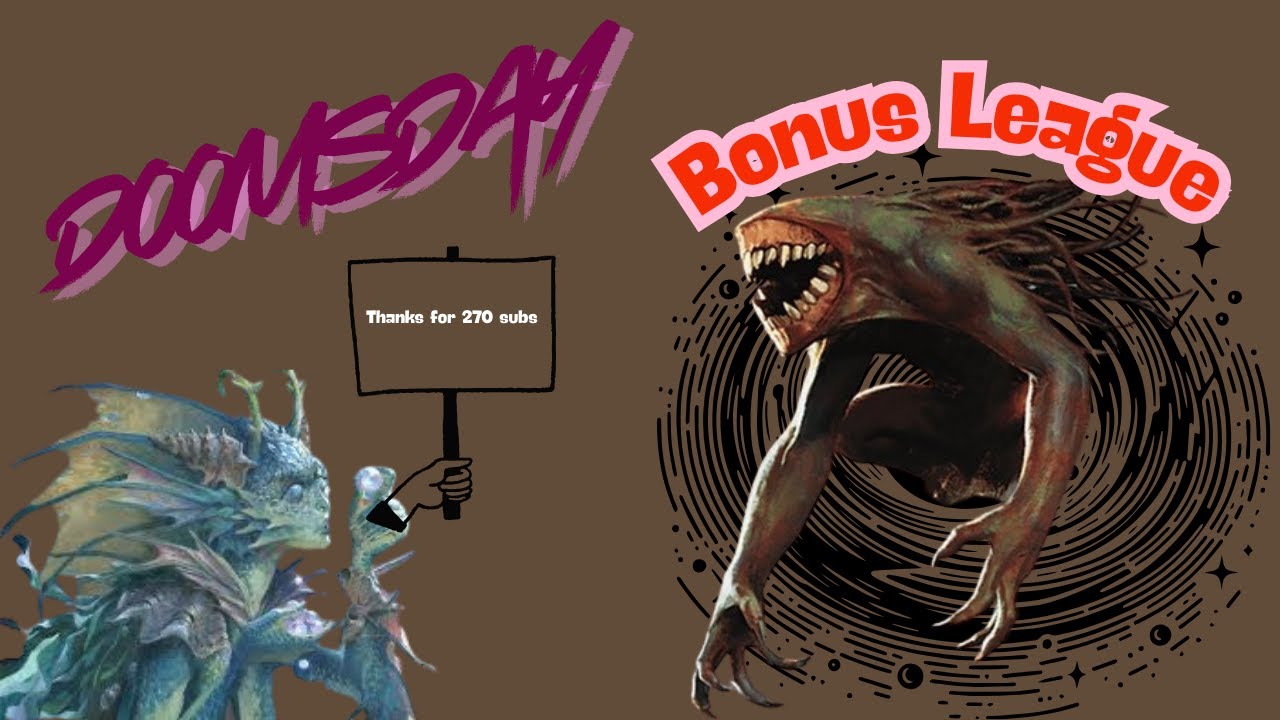 Thanks for your support! Enjoy a bonus Doomsday League! - YouTube