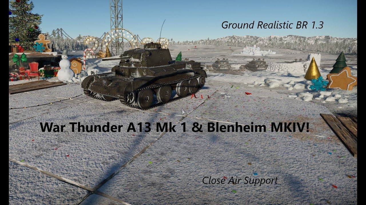 War Thunder- A13 Mk1 & Blenheim MKIV - YouTube