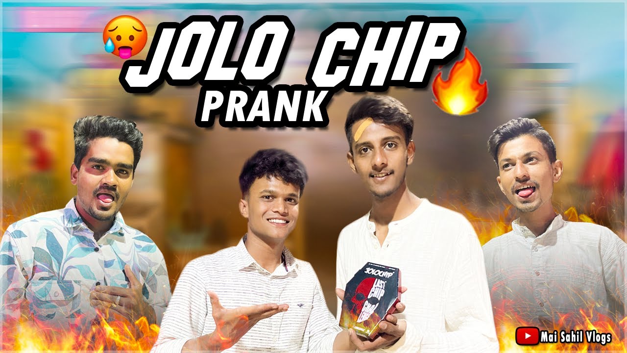 JOLO CHIP PRANK WITH FRIENDS 🥵🔥 | Worlds Hottest Chips | Hubli Prank ...