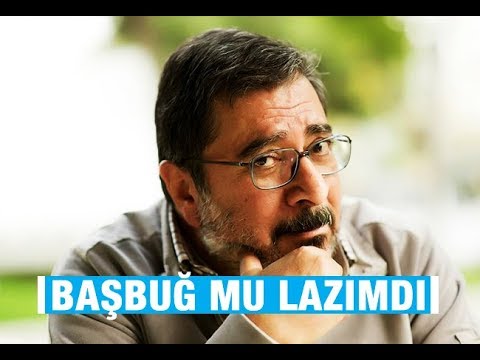 Engin Ardıç    Başbuğ mu lazımdı