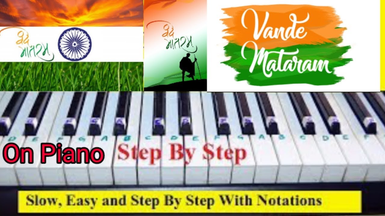 Vande Mataram Piano Tutorial Easy, Slow, Step by Step With Notes - YouTube
