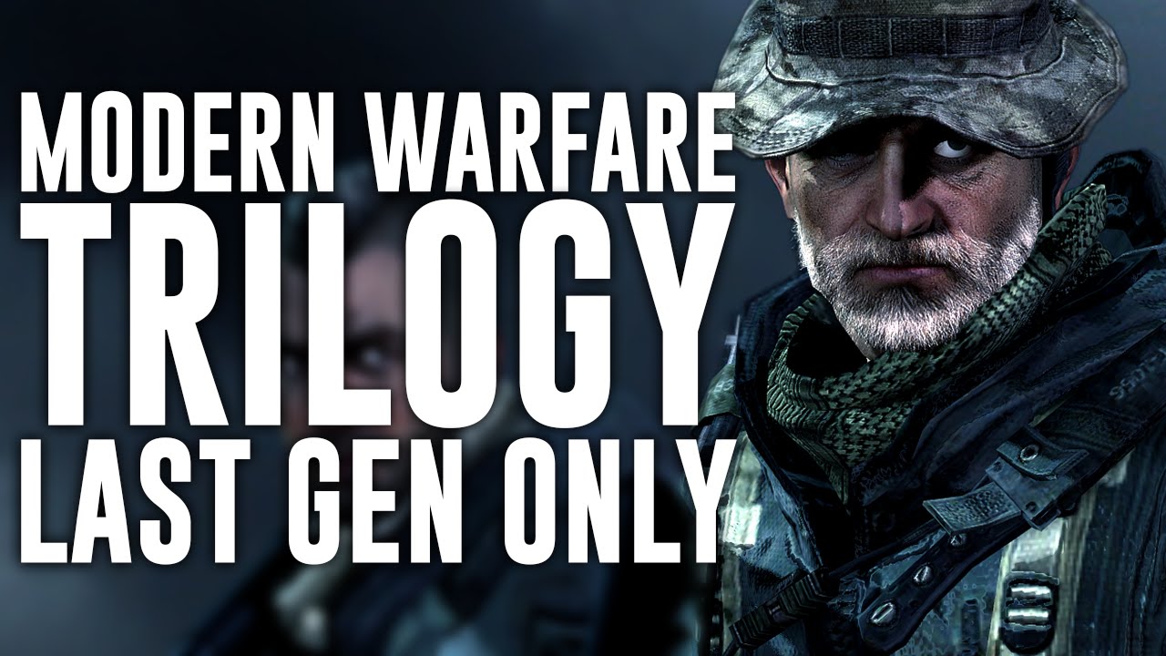 Call of Duty Modern Warfare Trilogy "LAST GEN ONLY" (BACKWARDS ...