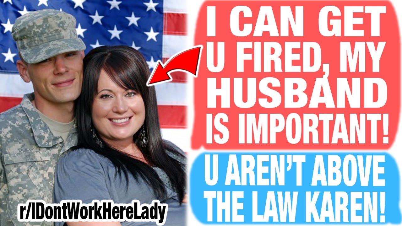 Military Dependa Insists She’ll Get Me Fired Because Her Husband Is ...