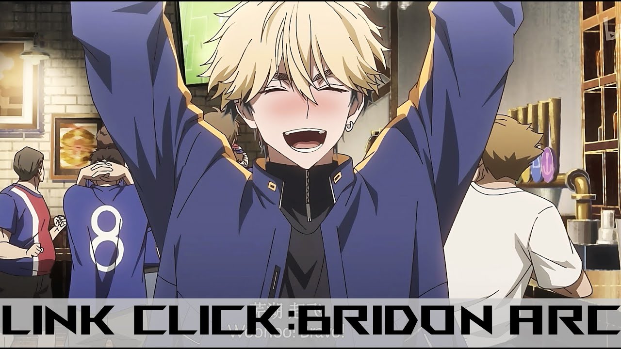 (Review) Link Clic: Bridon Arc Capitulo 3 - YouTube