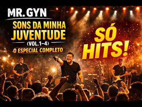 MR. GYN – Sons da Minha Juventude Vol. 1 ao 4 (Especial Completo) 🎸🔥