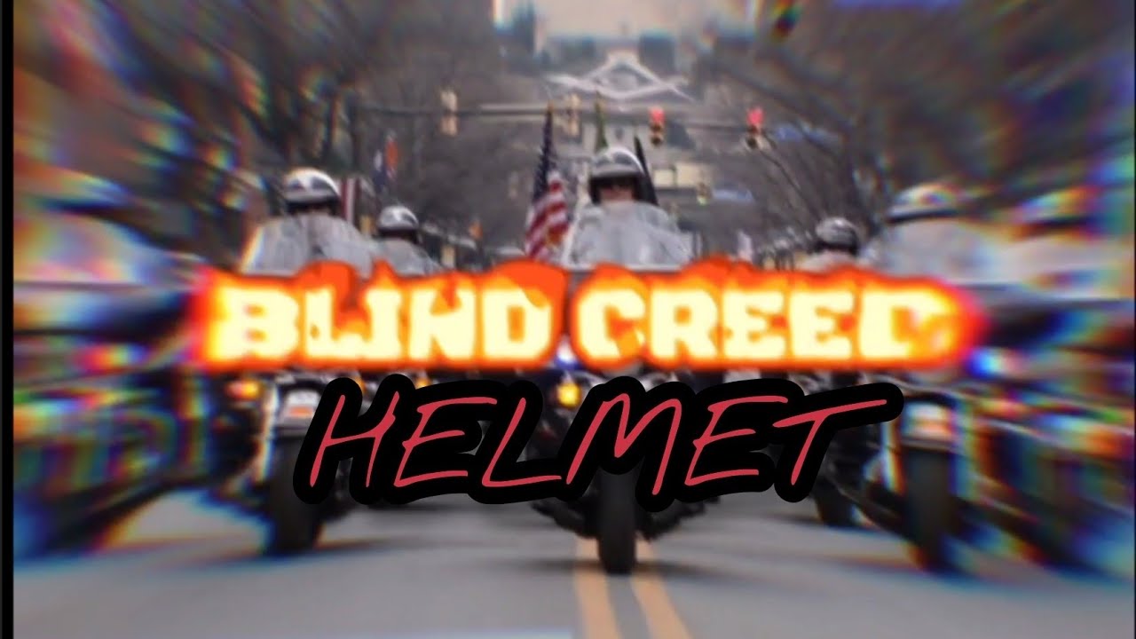 HELMET | LYRICS | BLIND CREED - YouTube