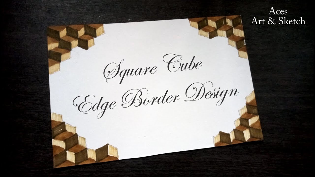 Square Cube Edge Border Design | Aces art and sketch - YouTube