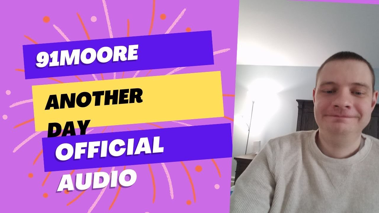 91Moore - Another Day (Official Audio) #newsong #pop #anotherday - YouTube