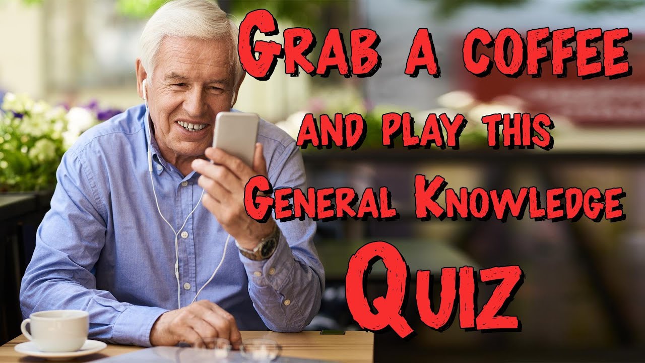 General Knowledge Quiz - YouTube