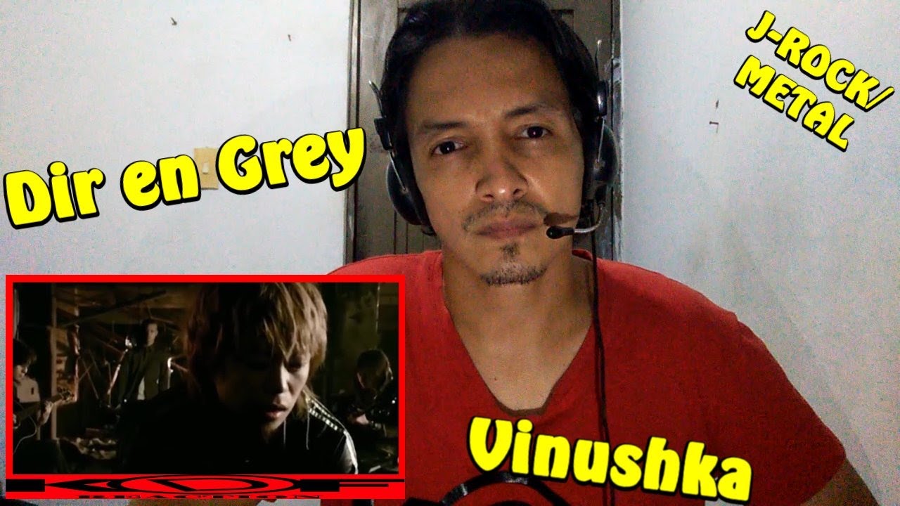 DIR EN GREY - VINUSHKA - 2K-DF REACTION J-ROCK/METAL EN ESPAÑOL ...