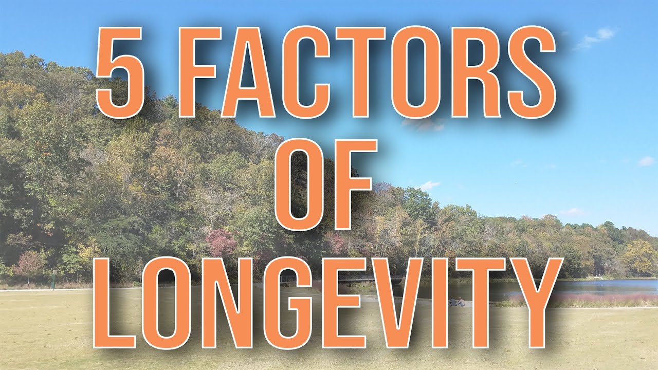 5 Environmental Factors of Longevity - YouTube
