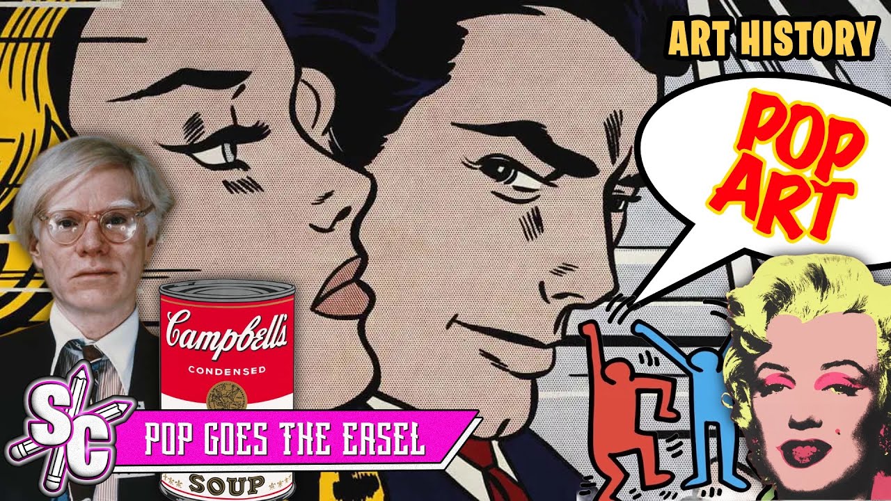 ART HISTORY: POP GOES THE EASEL | Pop Art Explained - YouTube