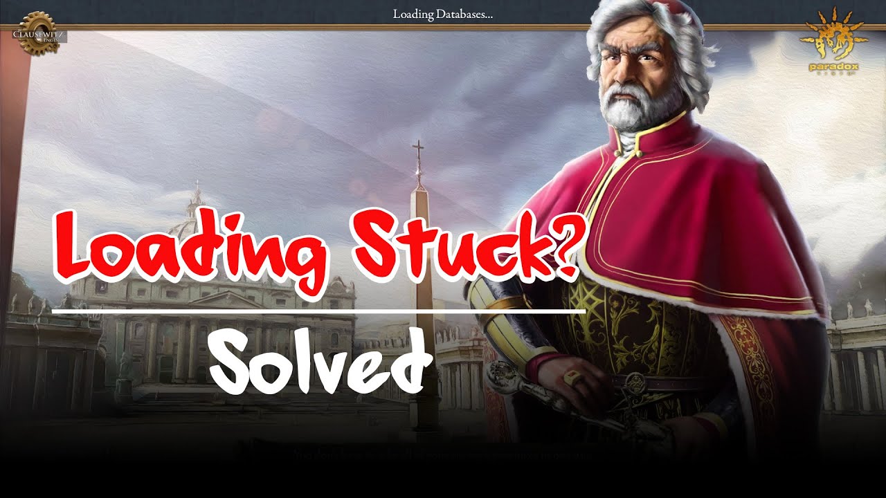 How to Fix Europa Universalis IV Stuck on Loading Screen - YouTube