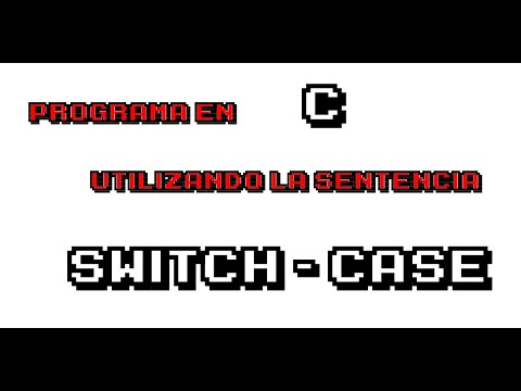 Sentencia selectiva SWITCH - CASE - YouTube