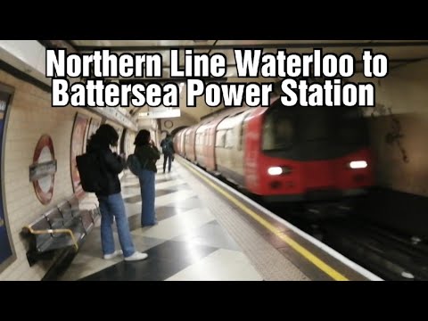London Underground First Person Journey - Waterloo to Battersea Power ...