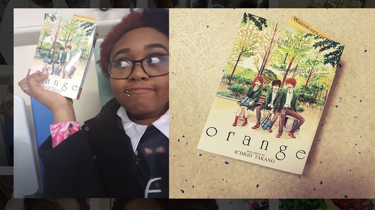 Review | Orange: The Complete Collection Vol. 1 by Ichigo Takano - YouTube