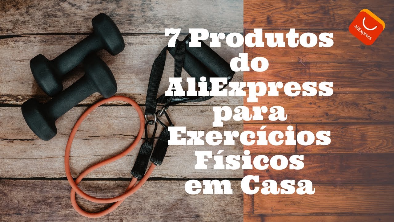 7 Produtos AliExpress para Exercícios em Casa | Fitness - YouTube