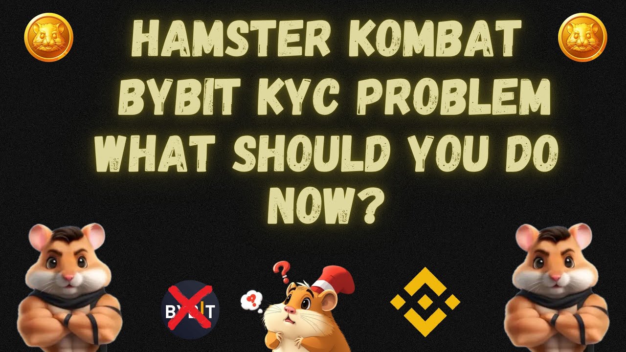 Hamster Kombat Bybit KYC problem - Here is the possible solution! - YouTube