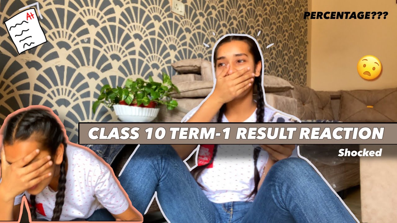 CLASS 10 TERM -1 RESULT REACTION😰 - YouTube