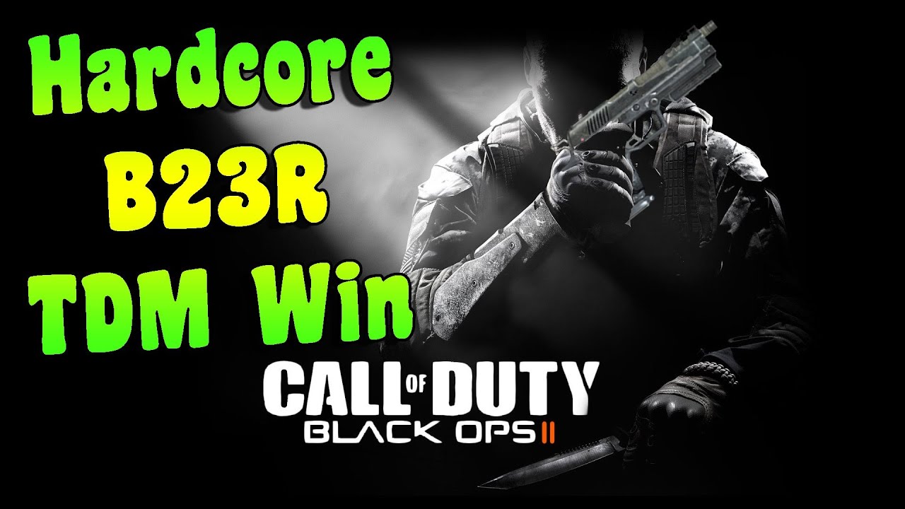 B23R TDM Win! (Call of Duty: Black Ops 2 Pistol Fun) - YouTube