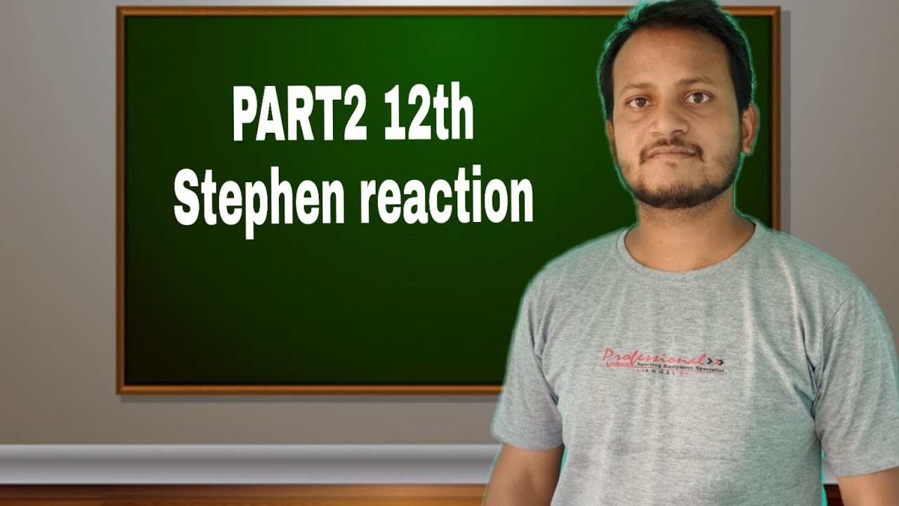 PART2 12th Stephen reaction by javed sir - YouTube