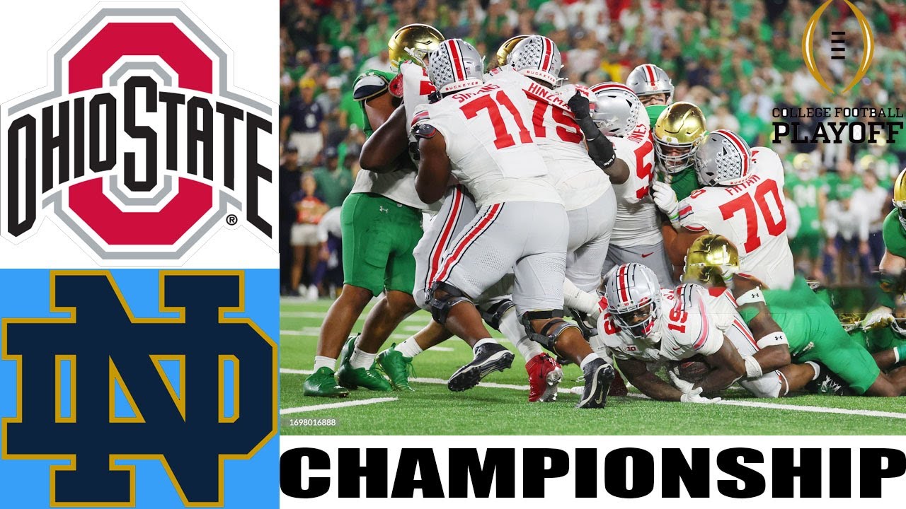 Notre Dame Vs. Ohio State CHAMPIONSHIP GAME Highlights NCAA PLAY OFFS ...