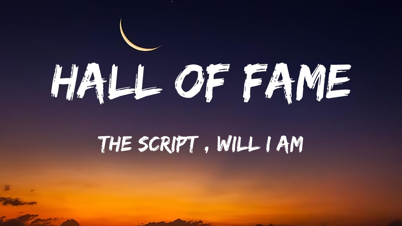 The Script , will i am - Hall of Fame ( lyrics) - YouTube