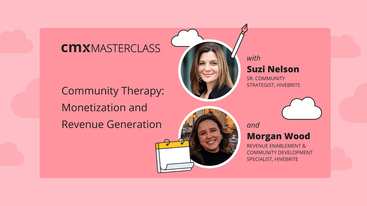 CMX Masterclass: Monetization and Revenue Generation | Suzi Nelson ...