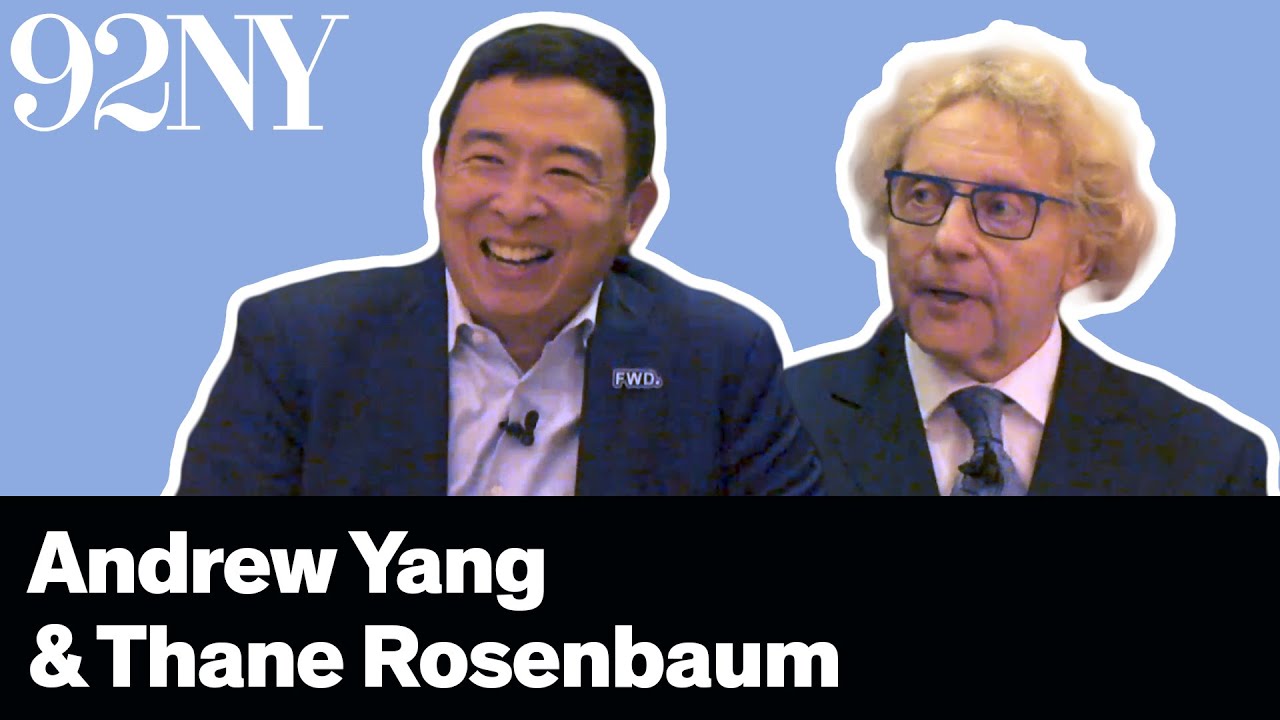 A Third Choice: Andrew Yang in Conversation with Thane Rosenbaum - YouTube