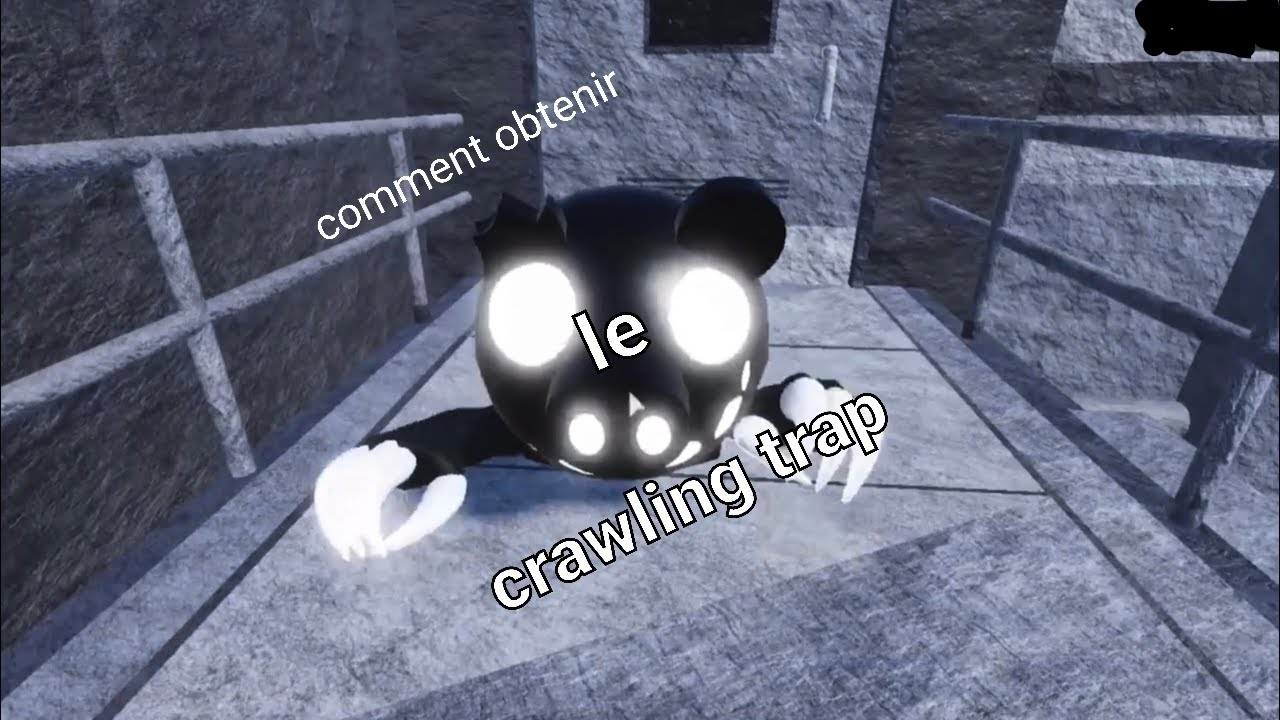 comment avoir le crawling trap sur piggy (roblox) - YouTube