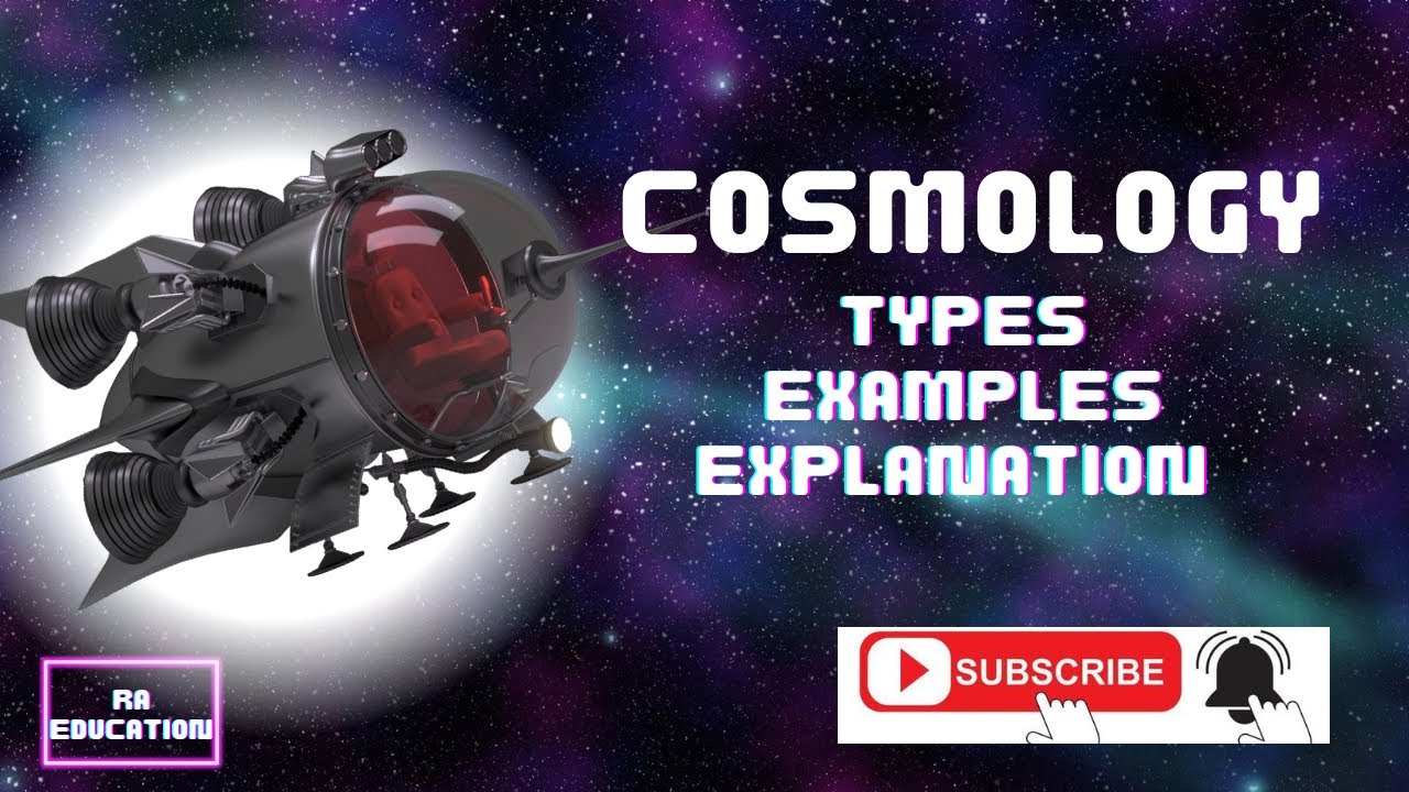 What is Cosmology? | Types of Cosmology | Animated Video! - YouTube