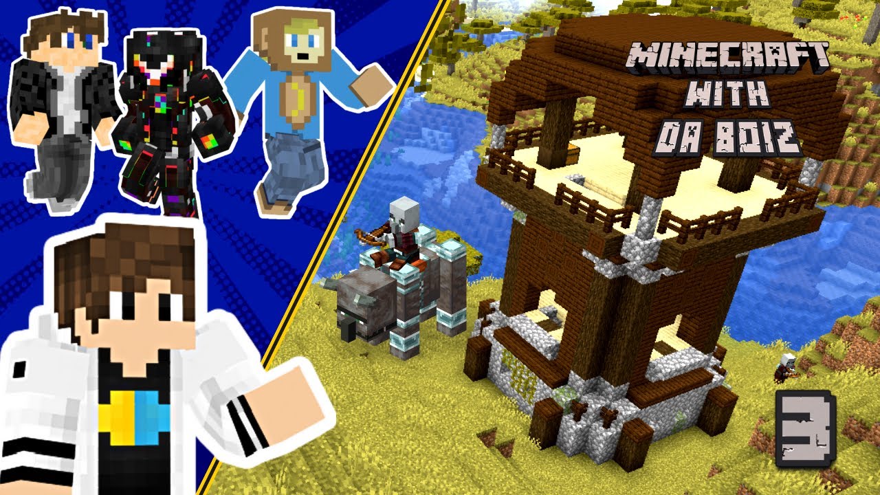 PLUNDERING PILLAGERS with DA BOIZ | Minecraft with DA BOIZ #3 - YouTube