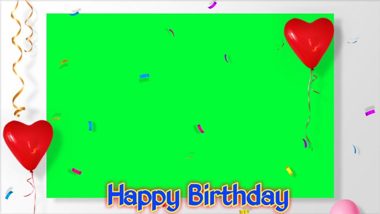 Happy birthday green screen video 2020 | birthday template green screen ...