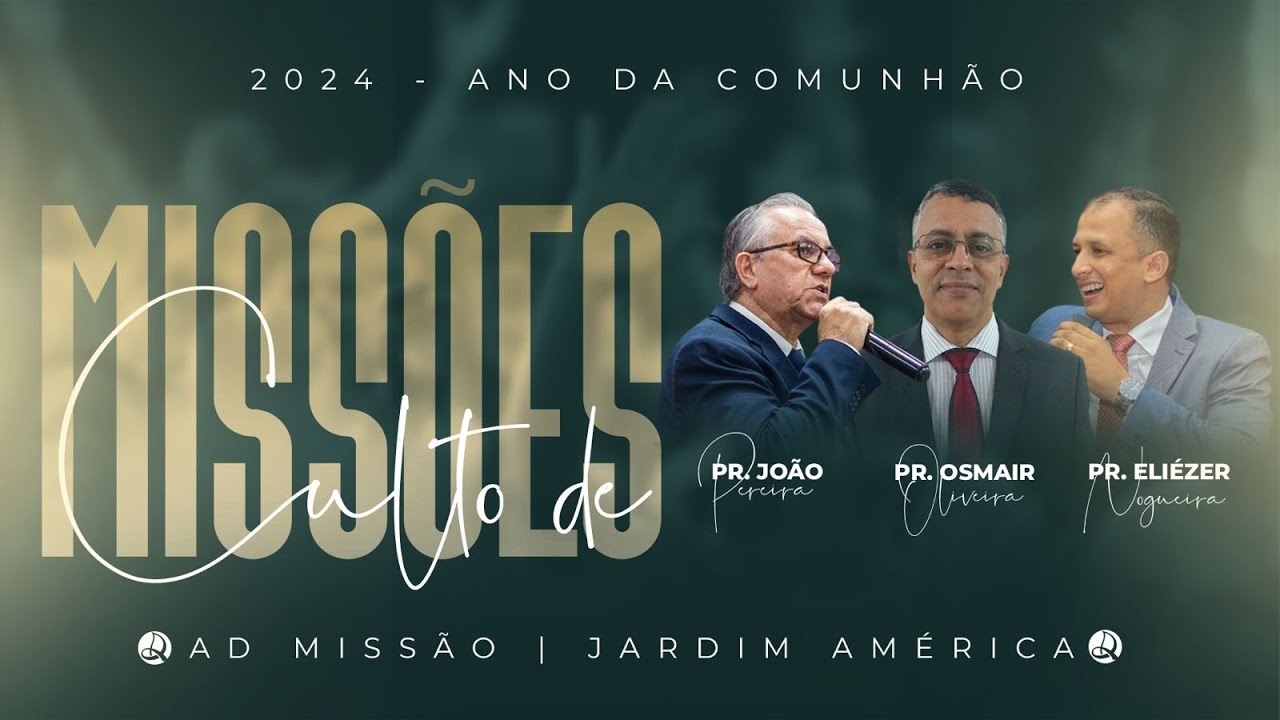 Culto de Missoes - AO VIVO | 07/04/2024 - AD Missão Jardim América em ...