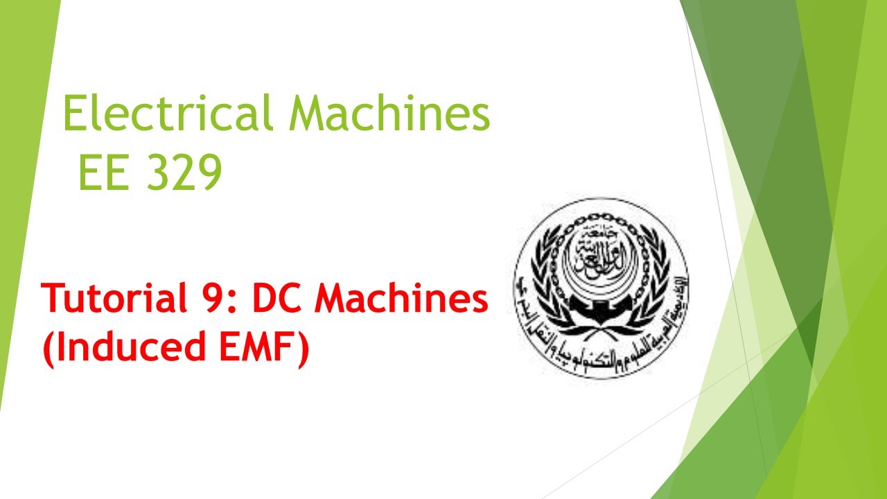 Tutorial 9: DC Machines (Induced EMF) Class 04ME08 - YouTube