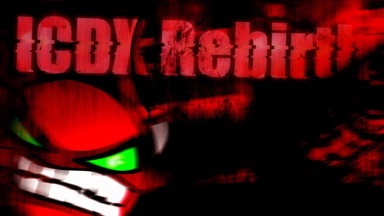 ICDX Rebirth By BGames (Verified By MaxiS9) | Geometry Dash [2.0] - YouTube