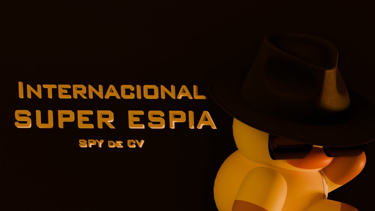 Internacional SUPER ESPIA SPY de CV - YouTube